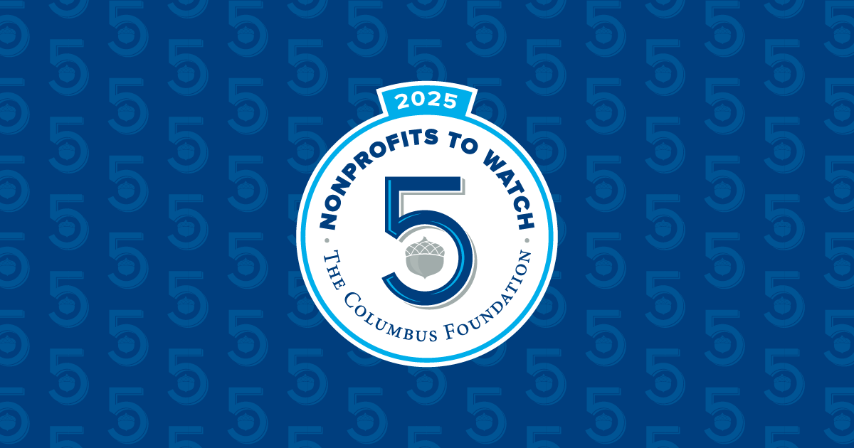 5 Nonprofits to Watch | The Columbus Foundation